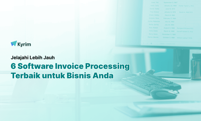 6 Software Invoice Processing Terbaik yang Siap Bantu Bisnis Jauh Lebih ...