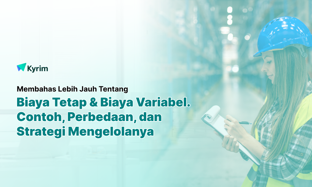 Biaya Tetap dan Variabel: Cara Menghitung dan Strategi Pengelolaannya ...