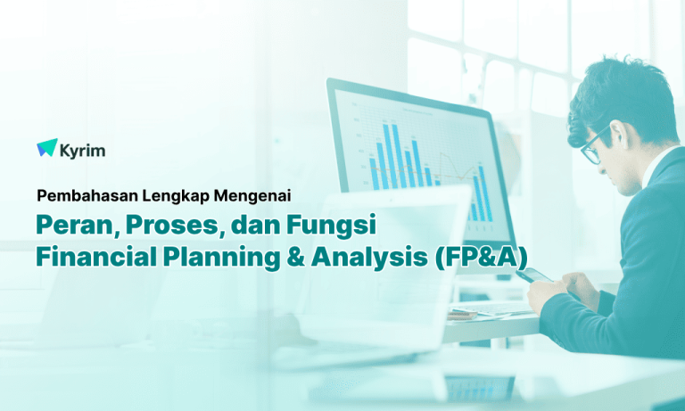 Financial Planning & Analysis (FP&A): Peran, Proses, Perbandingan, dan Laporan Keuangan yang ...